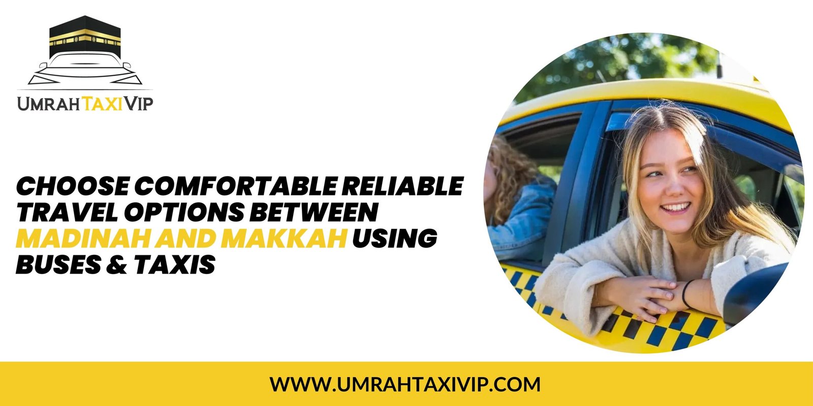 Choose Comfortable Reliable Travel Options between Madinah and Makkah ...